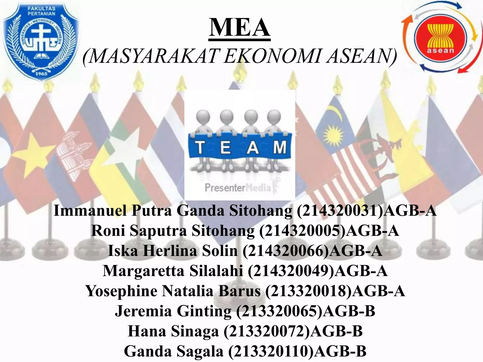 MASYARAKAT EKONOMI ASEAN (MEA) | PPTX