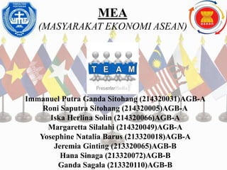 MASYARAKAT EKONOMI ASEAN (MEA) | PPTX
