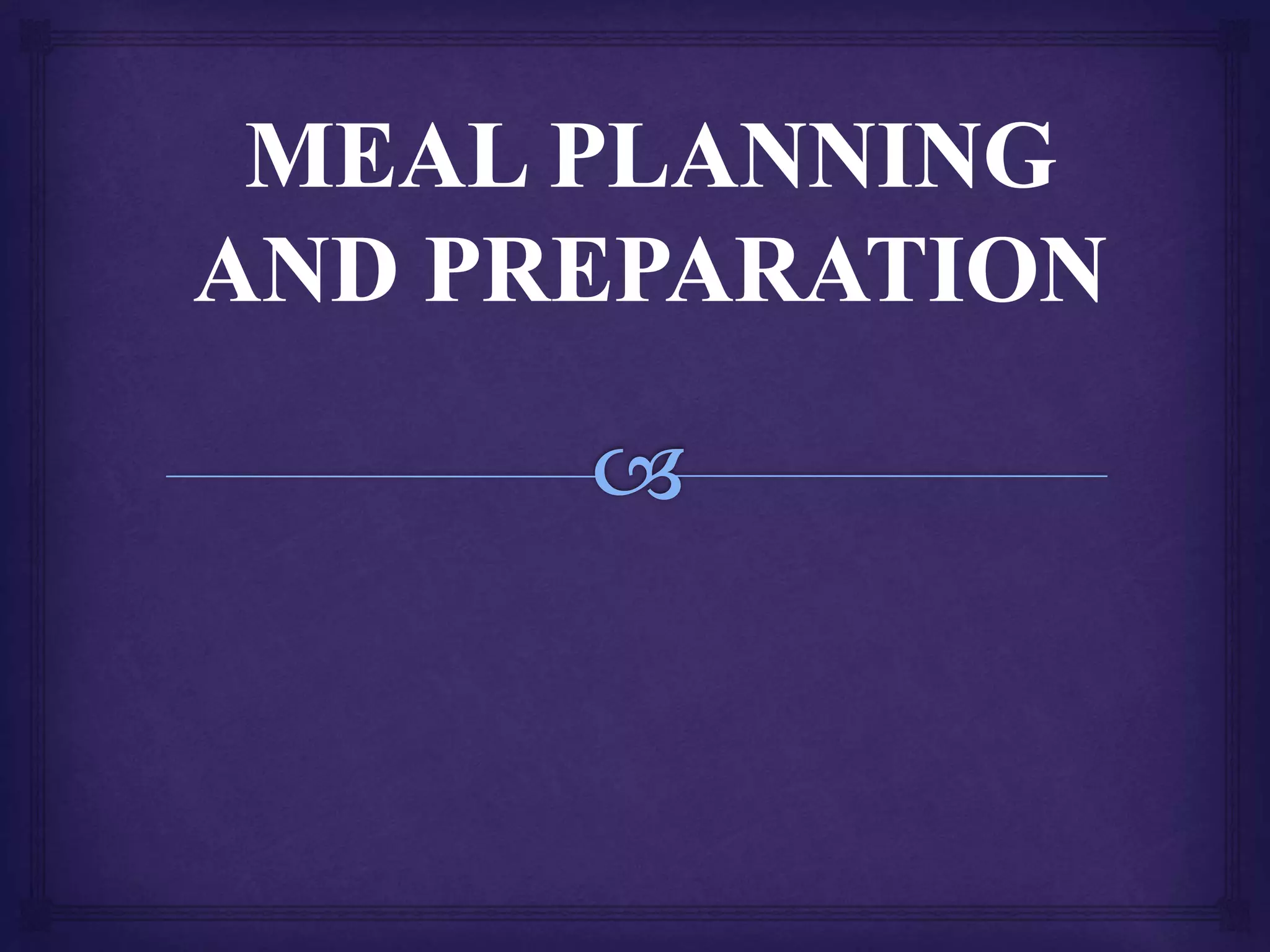 Meal planning | PPTX | Nutrition | Healthy Living