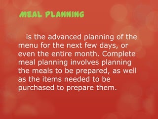 Meal planning and meal preparation | PPTX