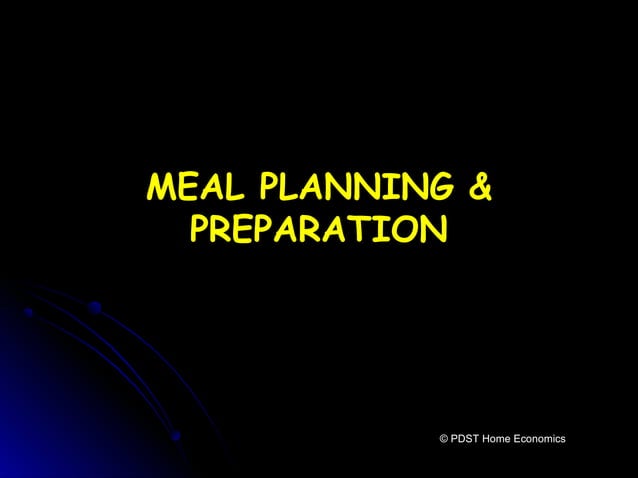 Meal planning and preparation | PPT