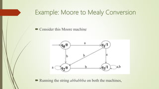 Mealy and moore machine | PPTX | Technology & Computing
