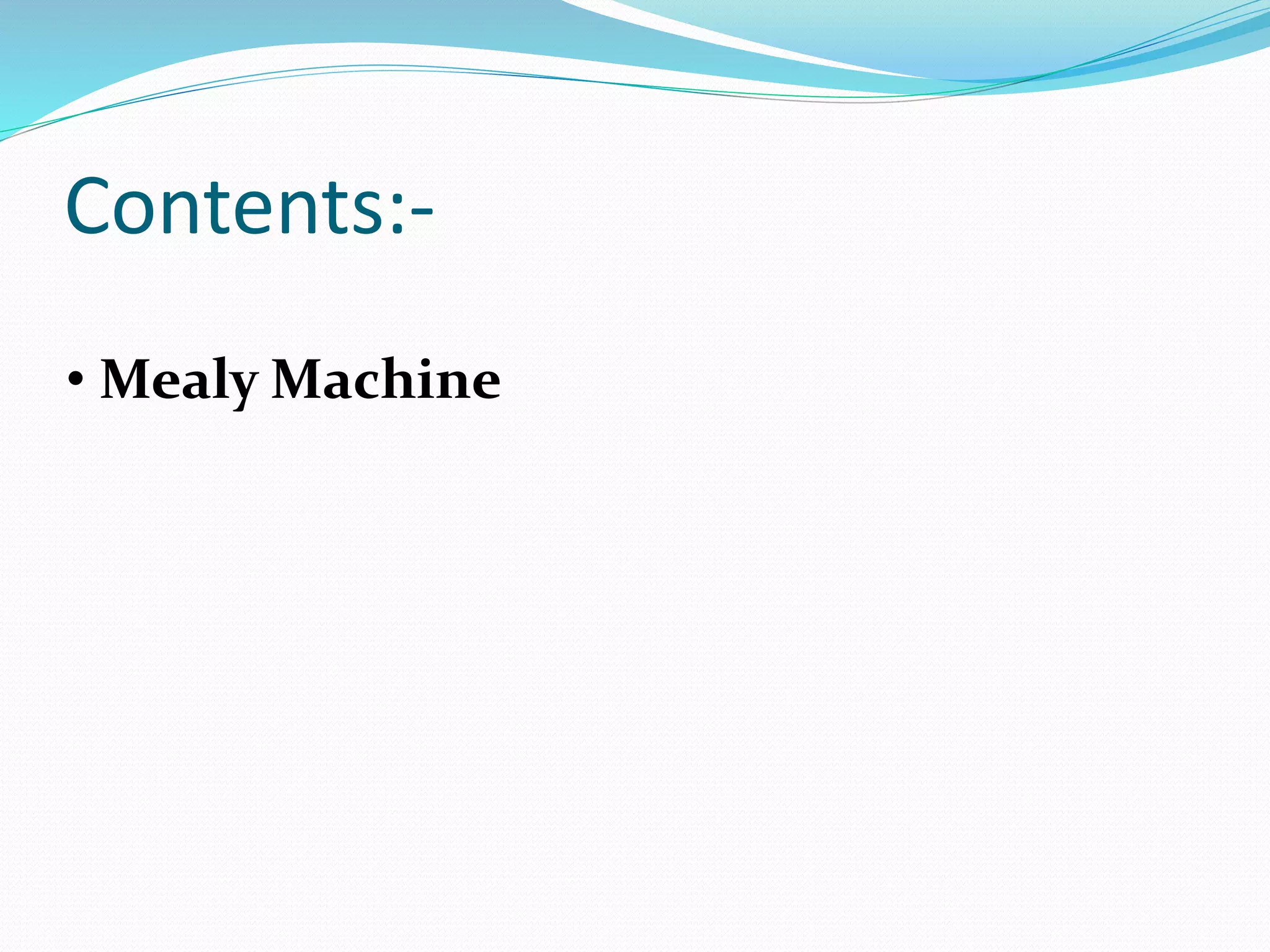 Mealy machine | PPTX