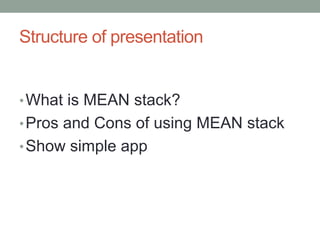 MEAN stack | PPTX | Web Development | Internet