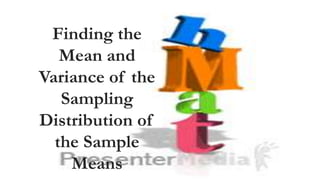 Mean-and-Variance-of-the-Sample-Means (2).pptx