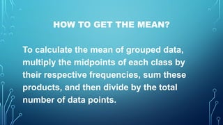 Mean-median-mode-of-grouped-data-Lyssa-Grageda.pptx