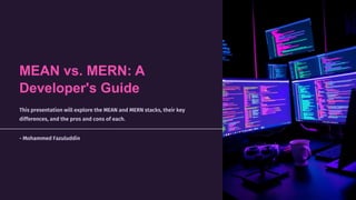 MEAN-vs-MERN-A-Developers-Guide and Explanation | PPT