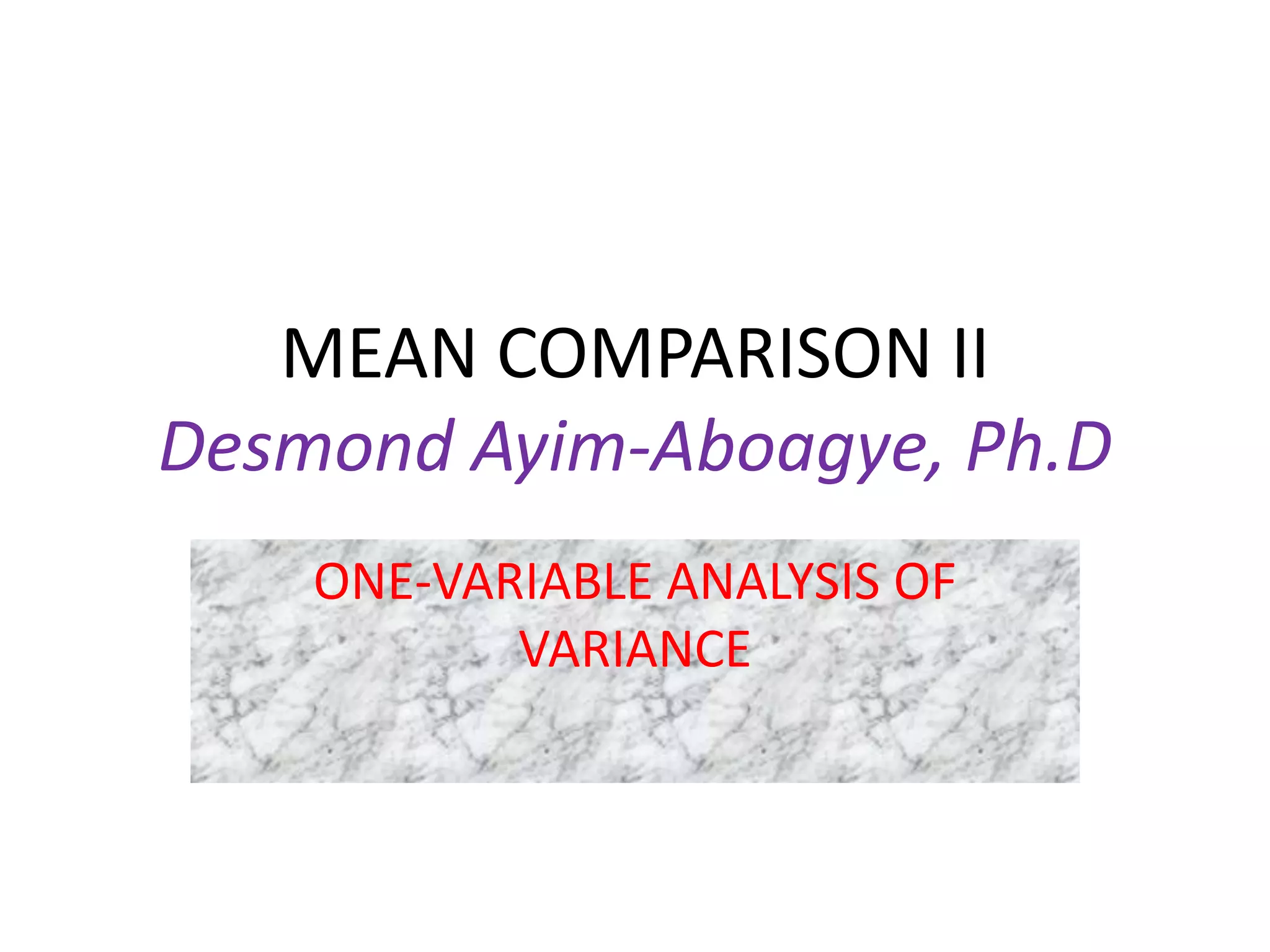 Mean comparison ii variance analysis | PPTX