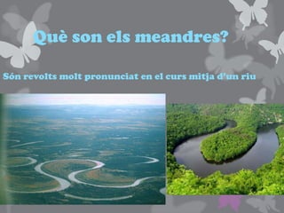 Meandres | PPTX