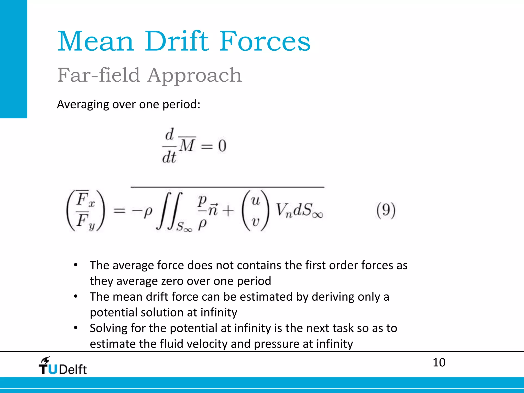 Mean Drift Forces Far-field Approach | PPT