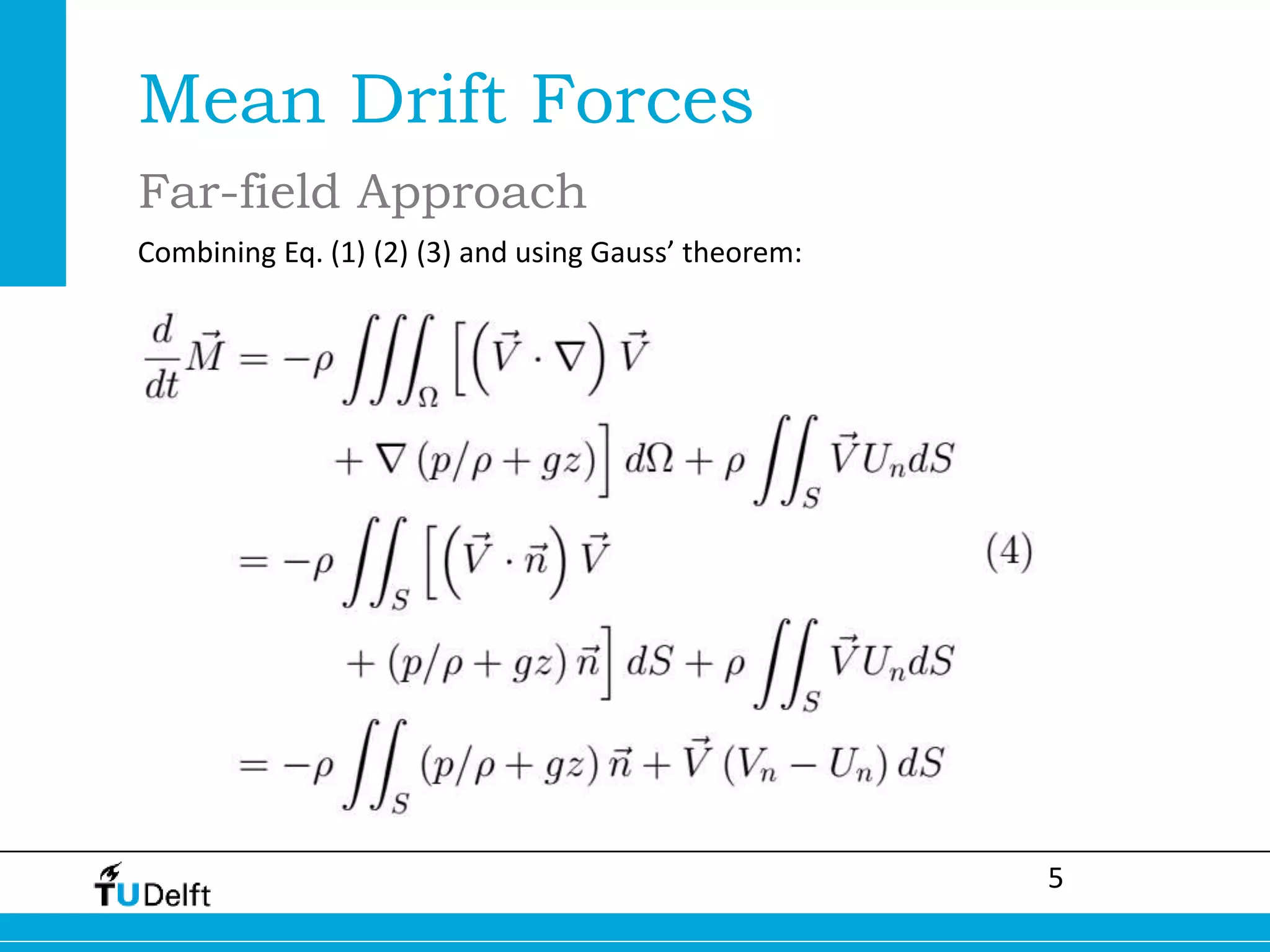 Mean Drift Forces Far-field Approach | PPT