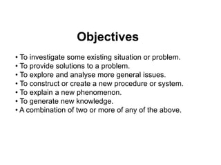 Meaning objectives -approaches of Research Methodology | PPT ...