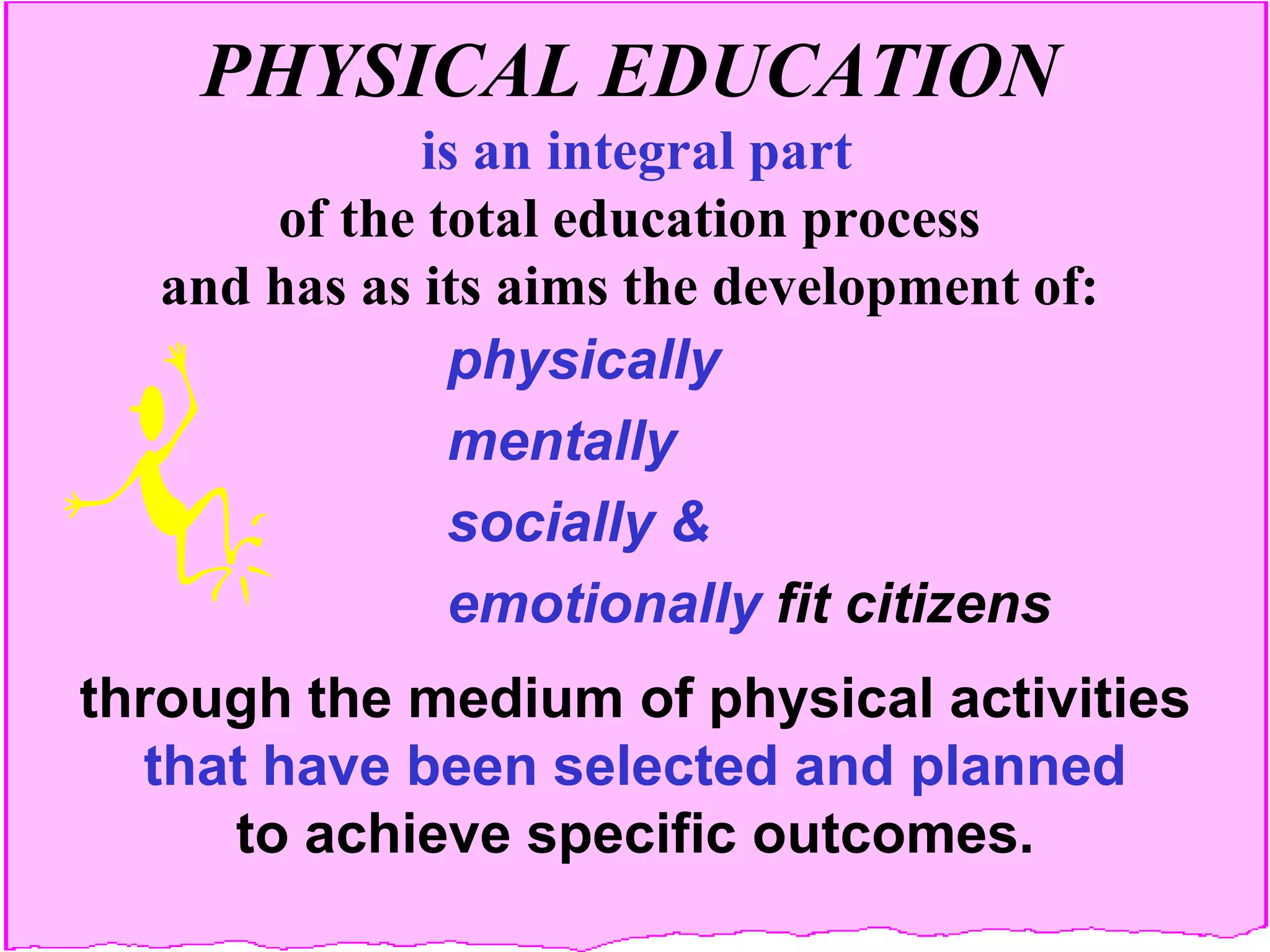 Concept of Physical Education -1 | PPTX