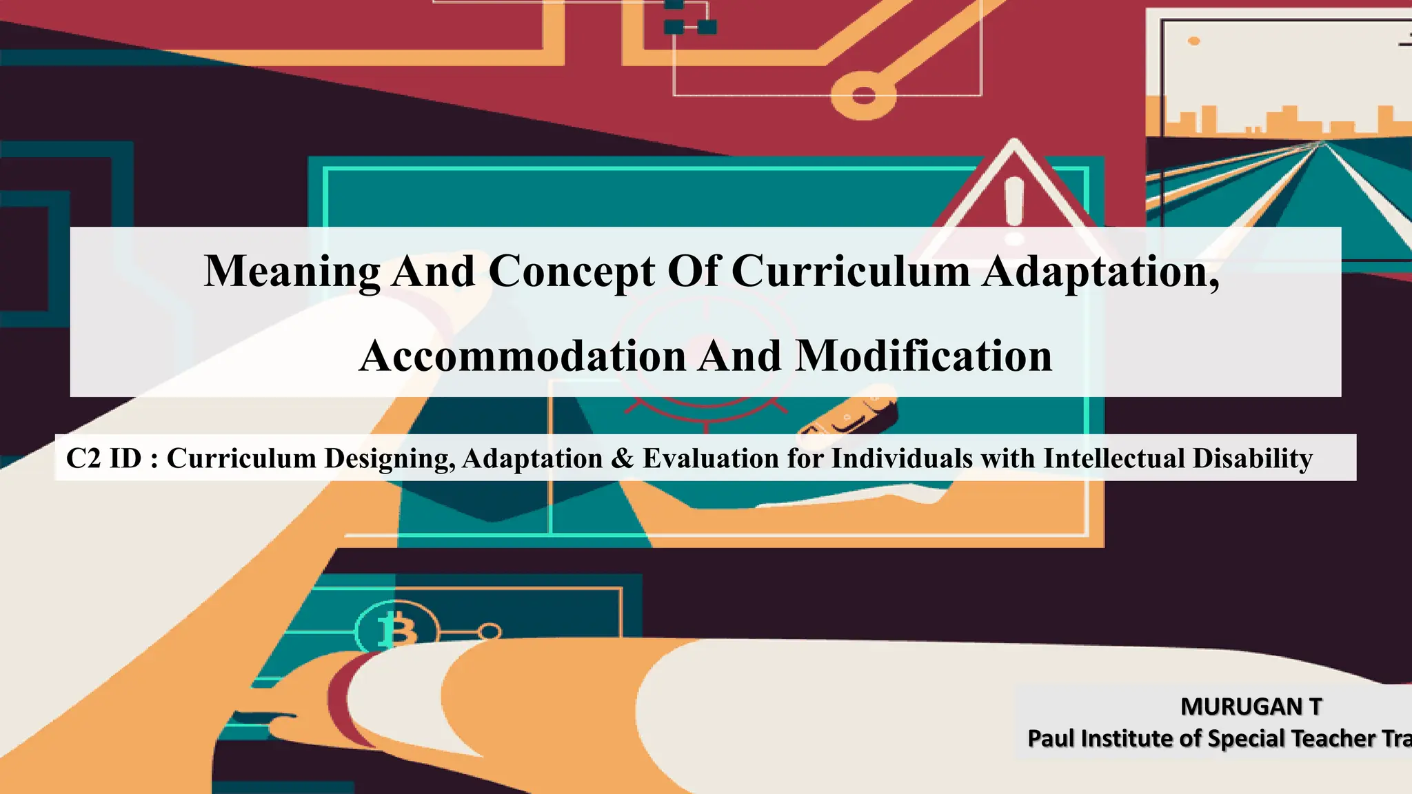 Meaning And Concept Of Curriculum Adaptation, Accommodation And ...