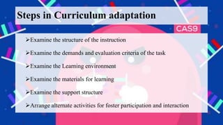 Meaning And Concept Of Curriculum Adaptation, Accommodation And ...