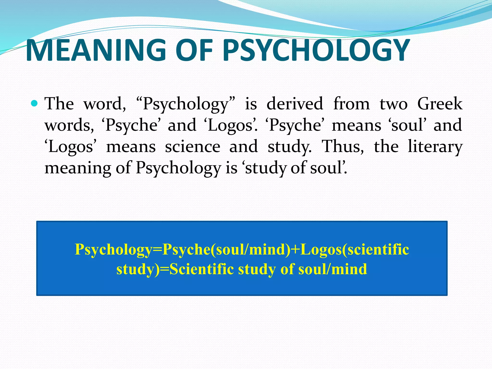 Meaning and concept_of_psychology | PPTX