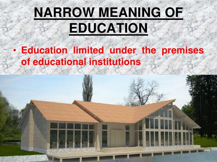 Meaning and definition of education
