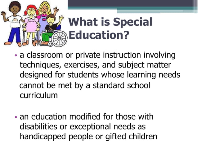 Meaning and nature of sped | PPTX | Special Needs Kids | Parenting