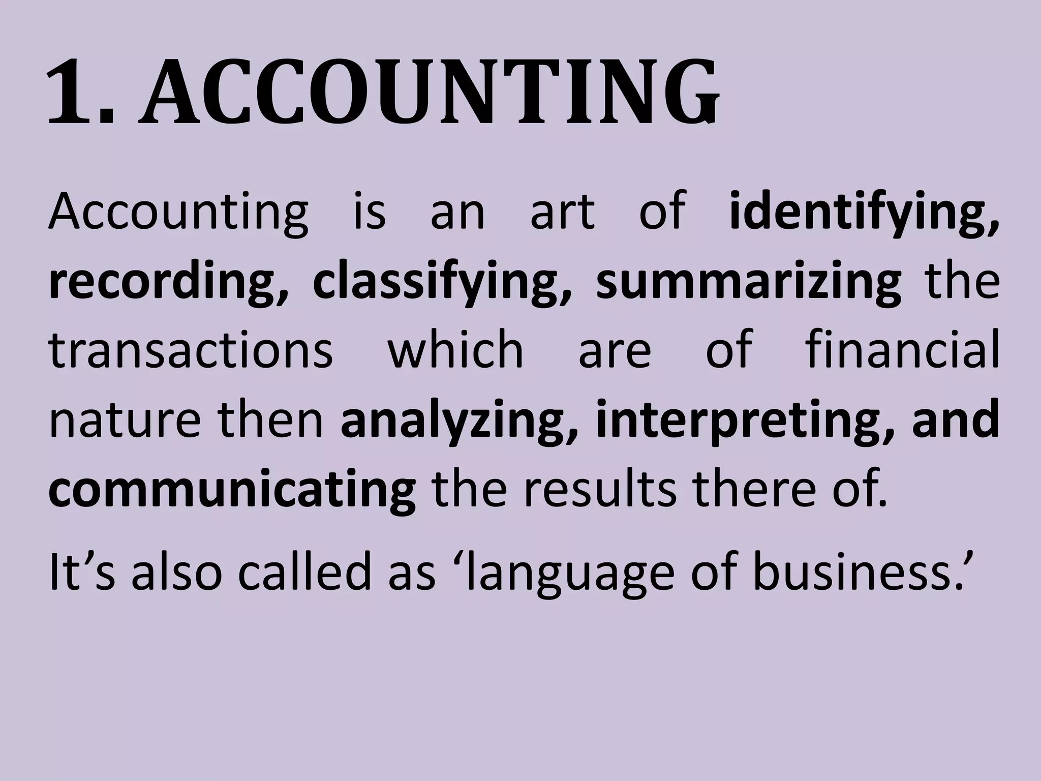 Meaning and scope of accounting | PPTX