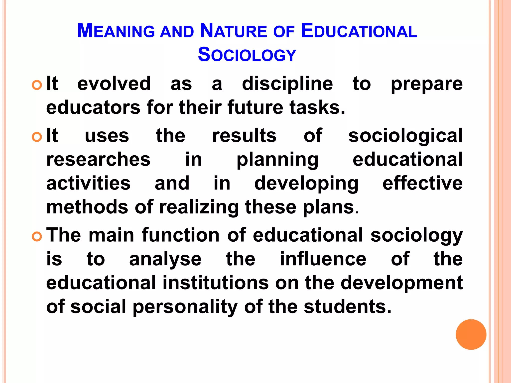 Meaning and scope of educational sociology | PPTX