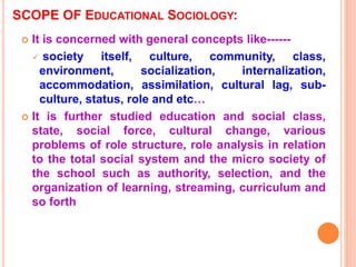 Meaning and scope of educational sociology | PPTX