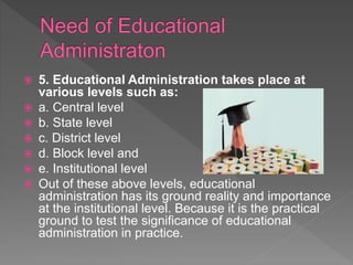 Meaning and type of educational administration | PPTX