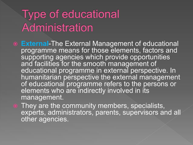 Meaning and type of educational administration | PPTX | Professional School | Postgraduate Education