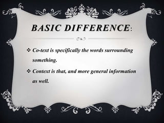Meaning, context ,co text 2 | PPTX