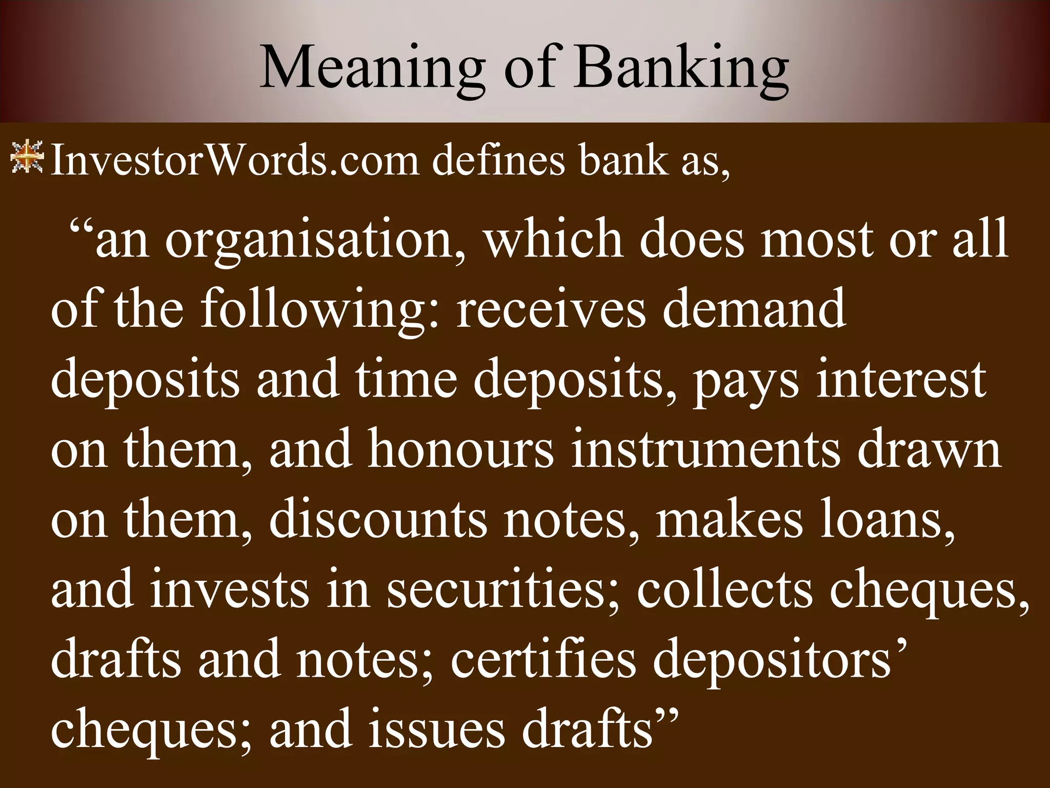 Meaning definition and functions of banking | PPT