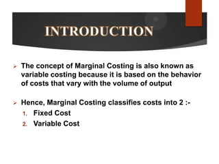 Meaning definition and limitation of marginal costing | PPT