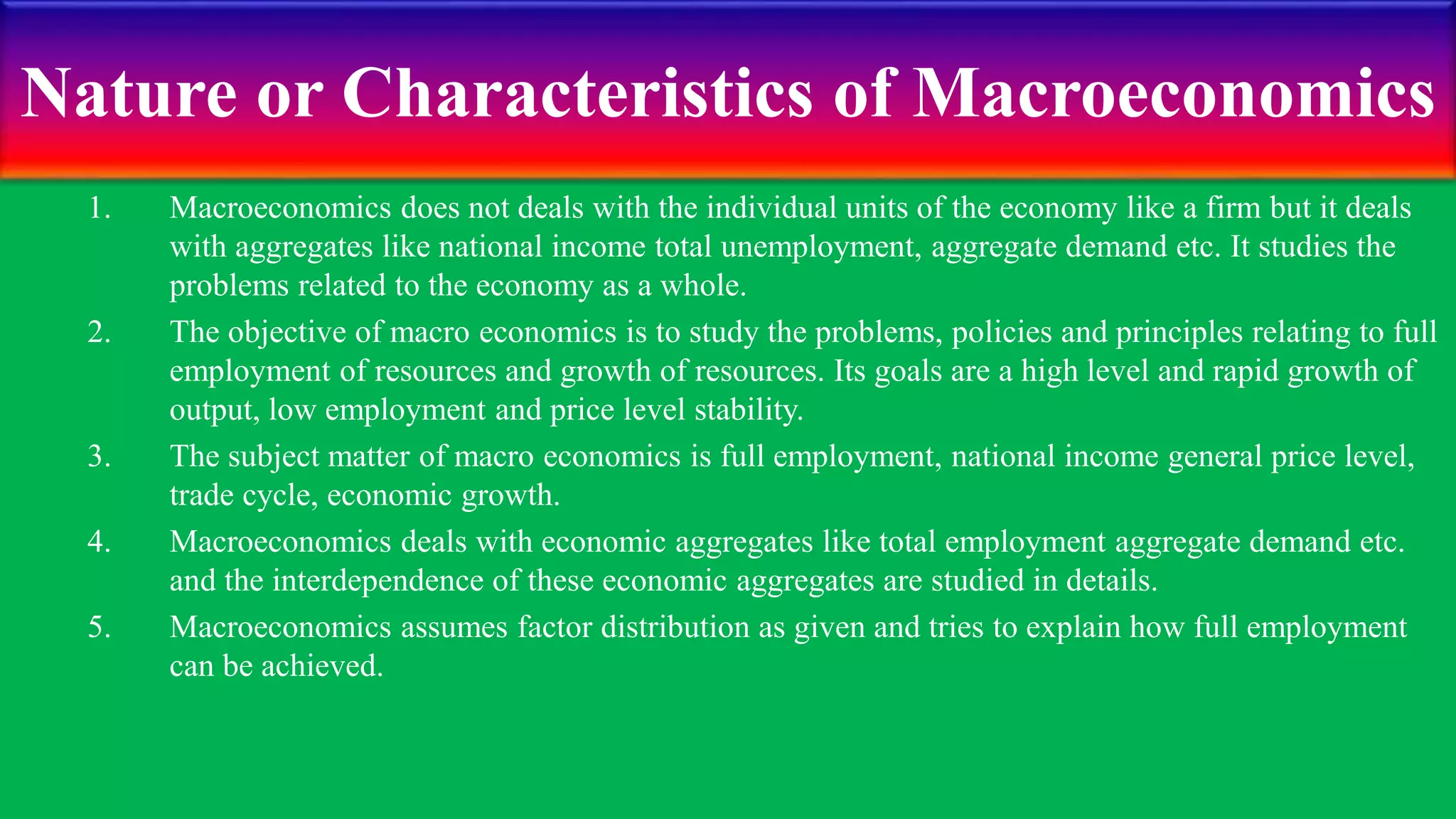 Meaning, definition, nature, scope, importance and limitation of macro ...