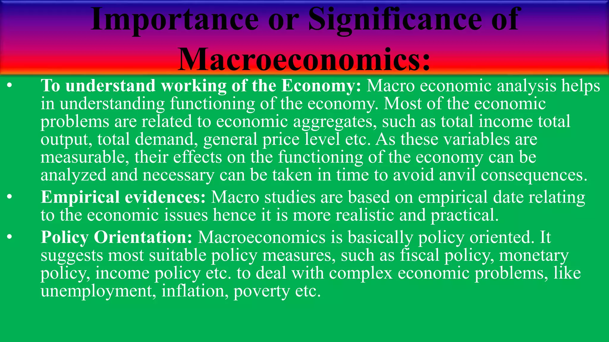Meaning, definition, nature, scope, importance and limitation of macro ...
