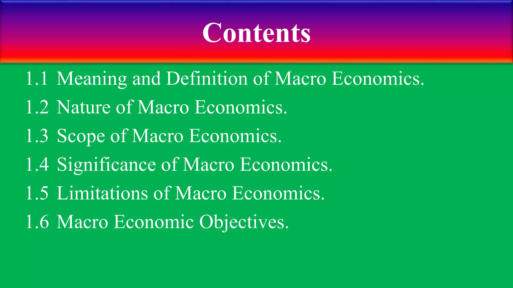 Meaning Definition Nature Scope Importance And Limitation Of Macro Economics Pptx