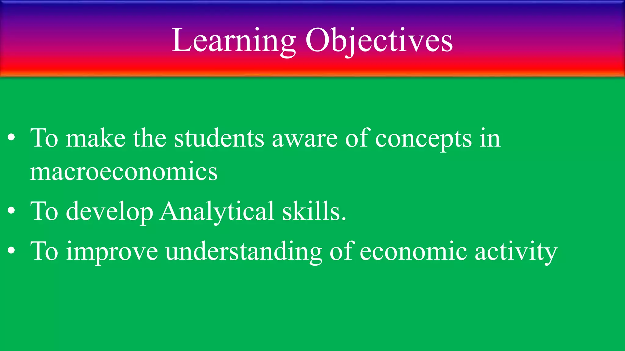 Meaning, definition, nature, scope, importance and limitation of macro economics | PPTX