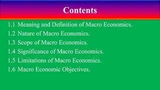 Meaning, definition, nature, scope, importance and limitation of macro ...