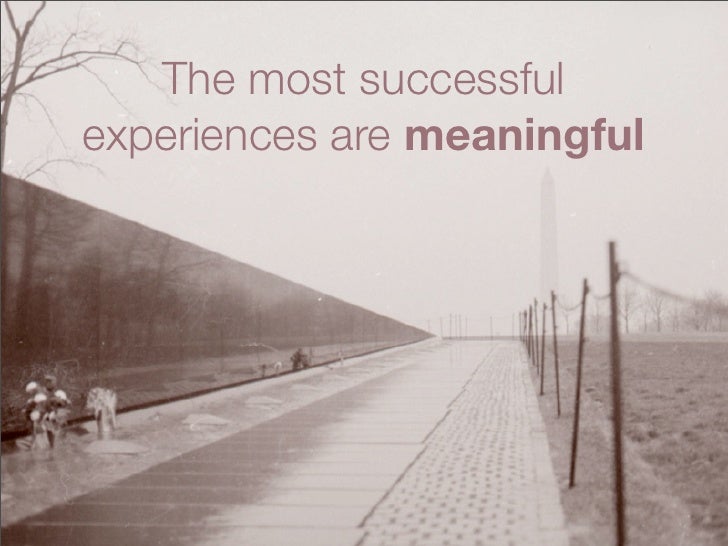 Meaningful experiences