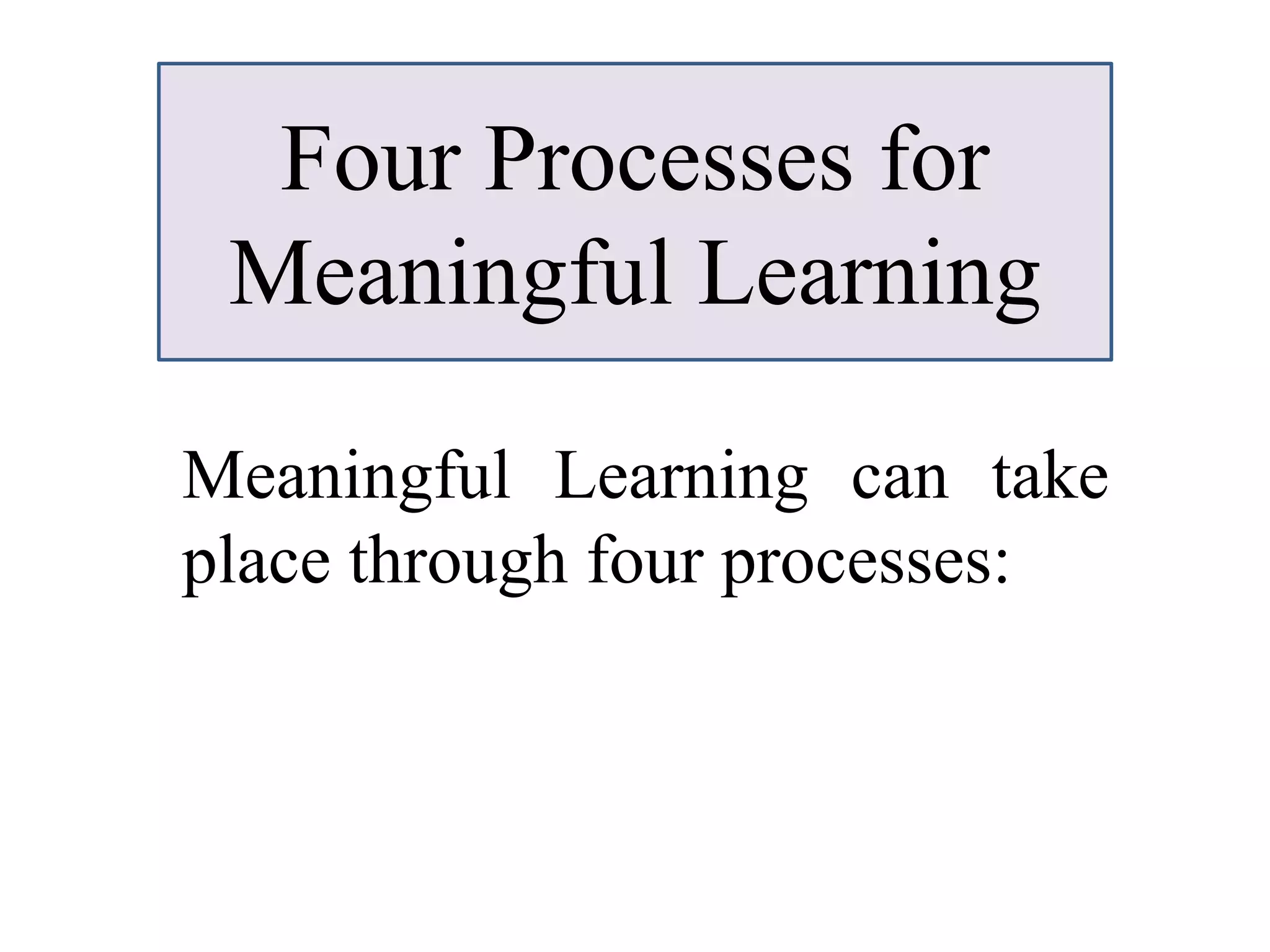Ausubel's Meaningful Verbal Learning | PPTX
