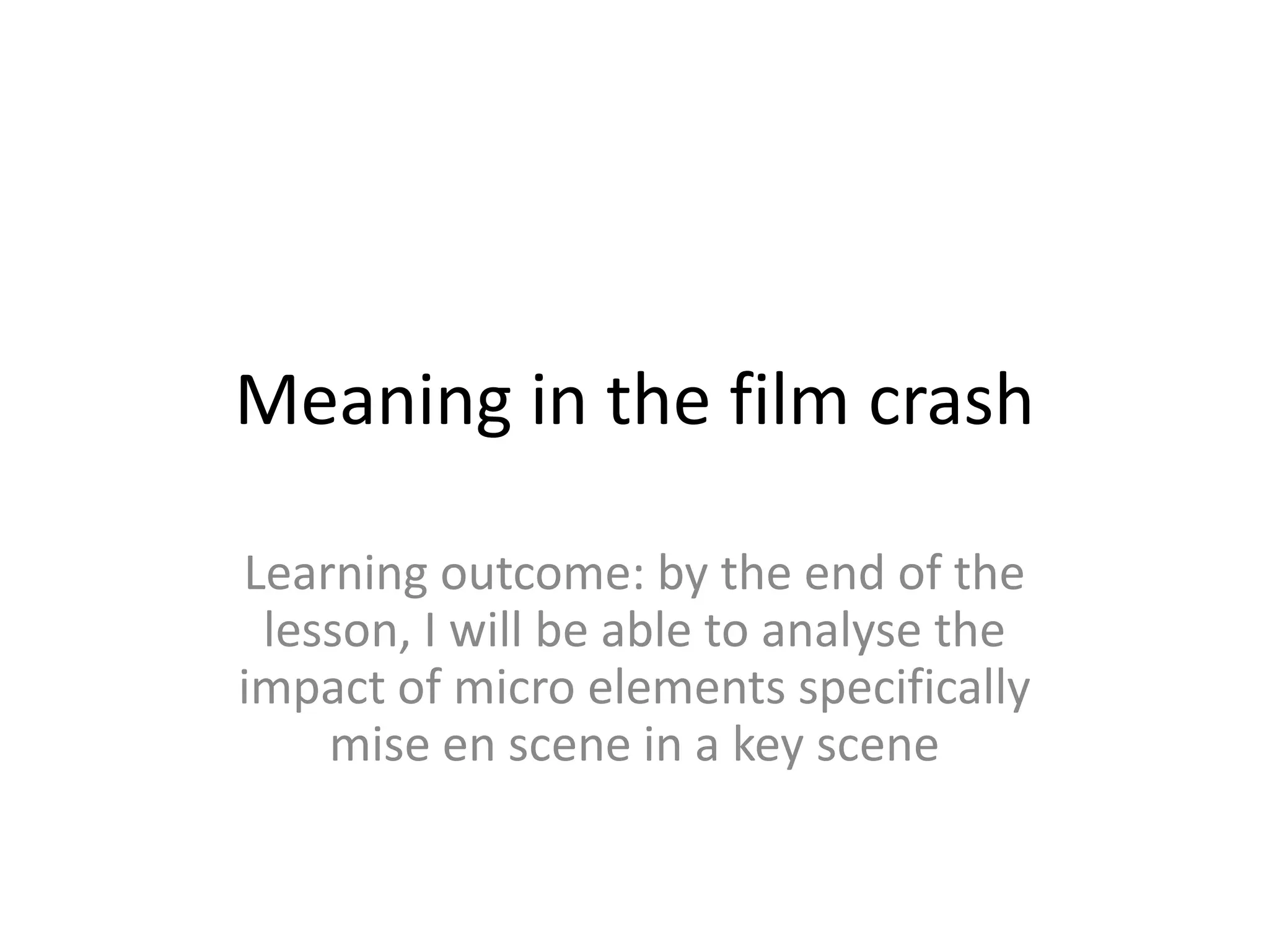 Meaning in the film crash | PPTX