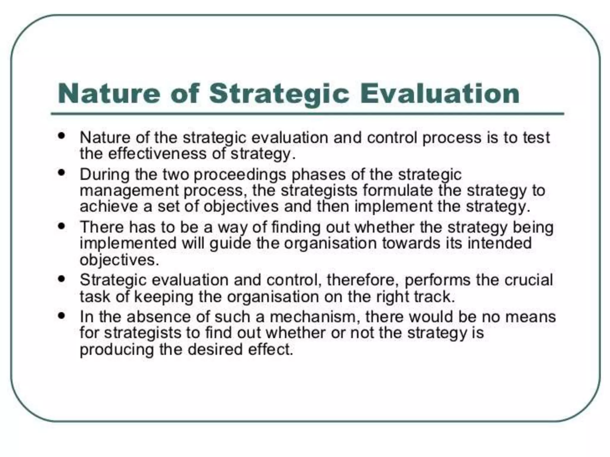 Meaning, nature and process of strategic evaluation | PPTX