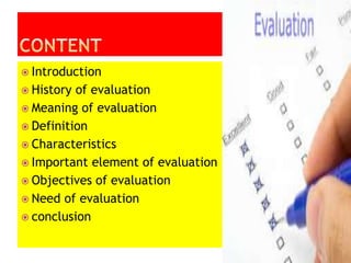 Meaning, need and characteristics of evaluation | PPTX
