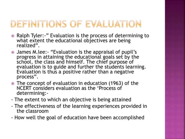 Meaning, need and characteristics of evaluation | PPTX
