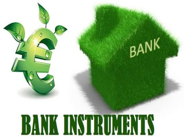 Meaning of Banking Instrument | PPT