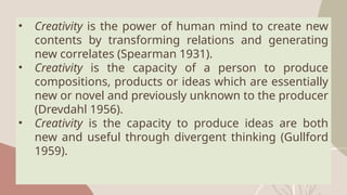 Meaning of Creativity Development and Creativity Ability.pptx