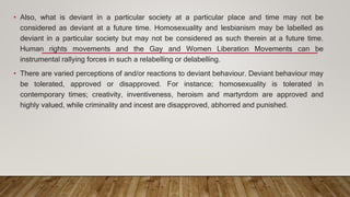 Meaning of Deviance and its sociology.pptx | Genetics | Science