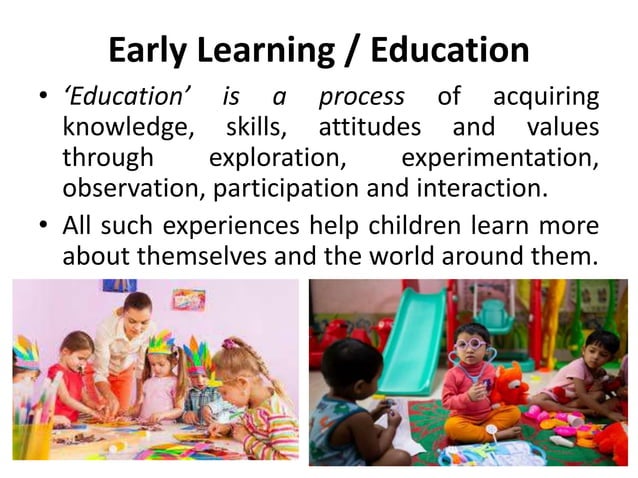 Meaning of early childhood care & education | PPTX | Daycare and Pre ...