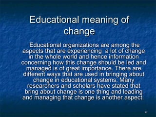 Meaning of educational change | PPT