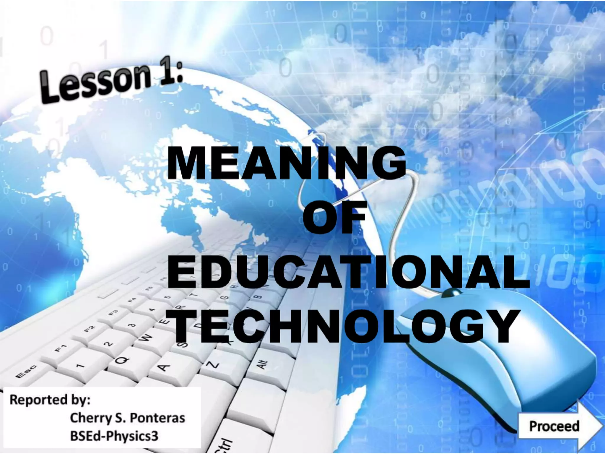 Meaning of educational technology | PPTX
