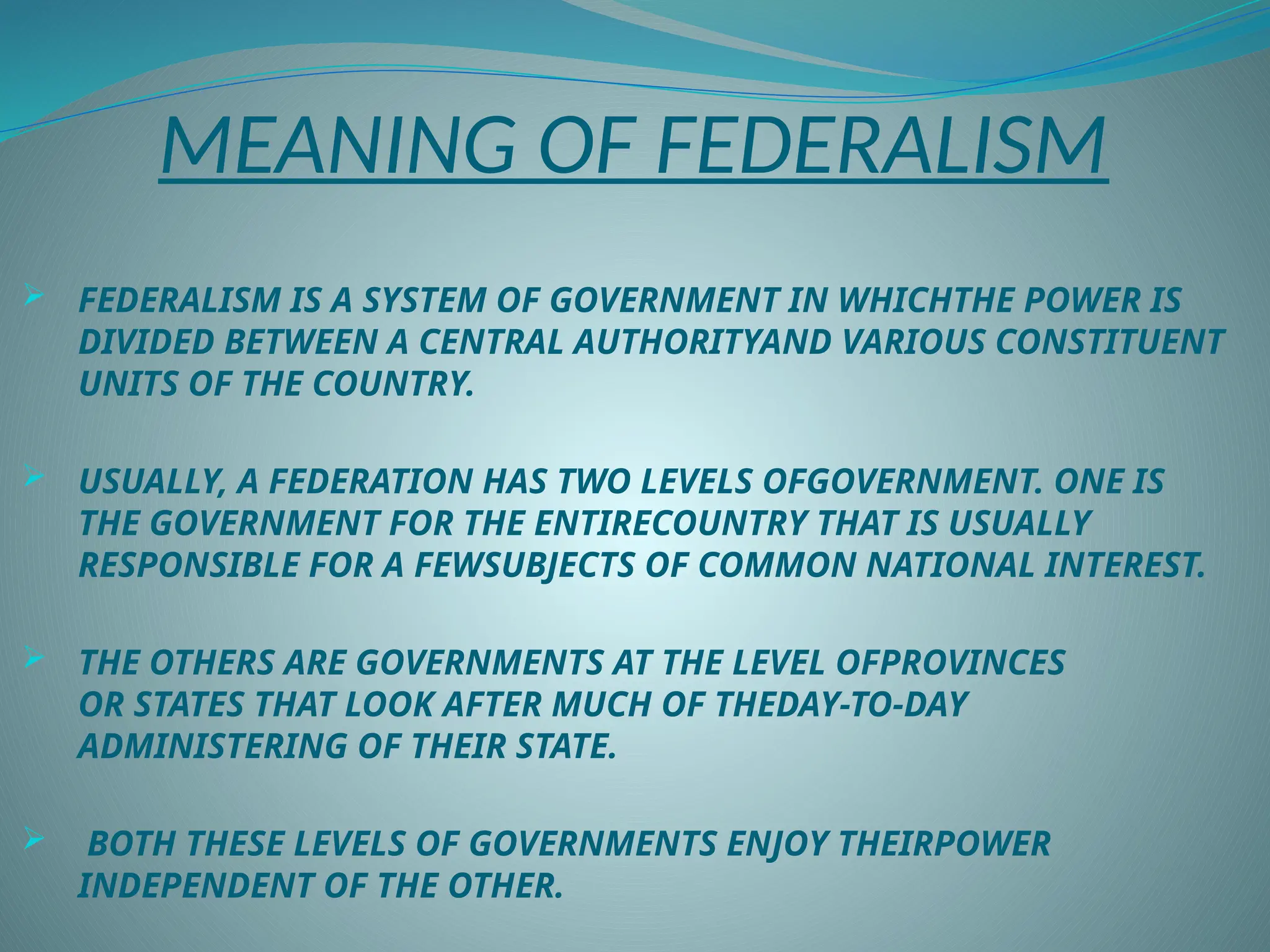 MEANING OF FEDERALISM class 10th ppt.pptx