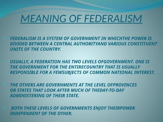 MEANING OF FEDERALISM class 10th ppt.pptx
