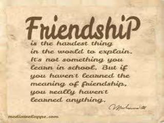 Meaning of friendship... | PPTX
